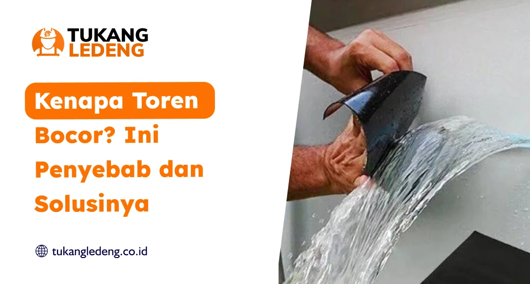 Kenapa Toren Bocor? Ini Penyebab dan Solusinya - Tukang Ledeng